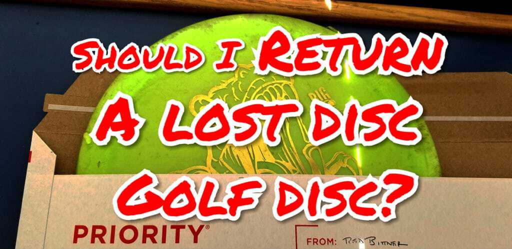 Should I Return a Lost Disc Golf Disc? – DiscgolfNOW.com
