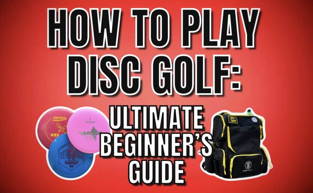 How to Play Disc Golf: The Ultimate Beginner’s Guide – DiscgolfNOW.com