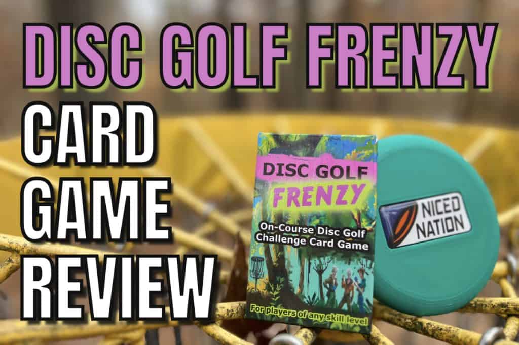 The Complete Niced Nation Disc Golf Frenzy Card Game Review ...